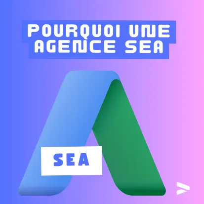 Pourquoi choisir une agence SEA pour développer sa campagne Google Ads